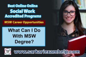 What Can I Do With MSW Degree? - Sarkari Exam Help